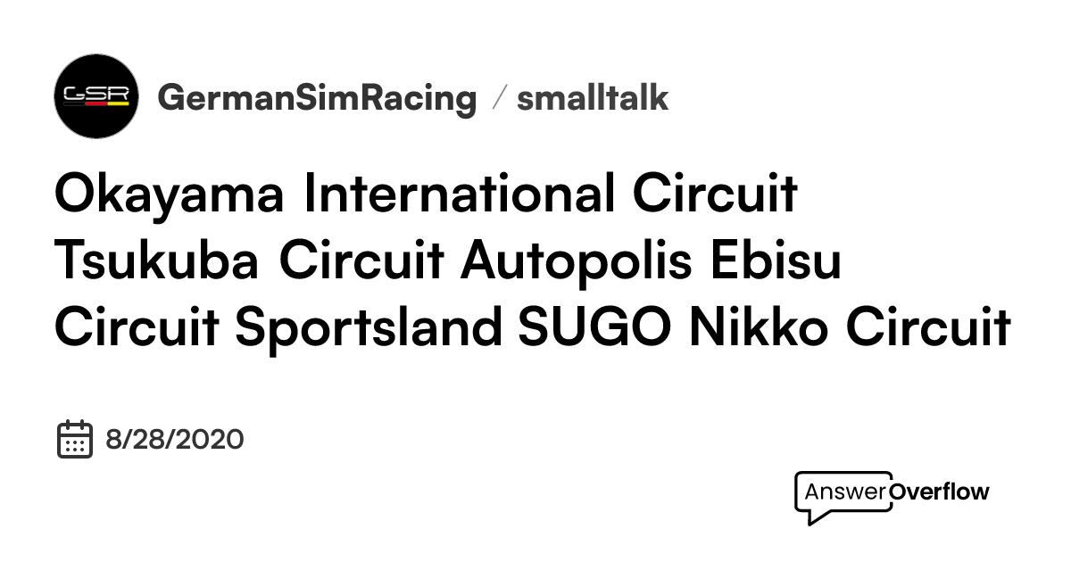 Okayama International Circuit Tsukuba Circuit Autopolis Ebisu Circuit ...